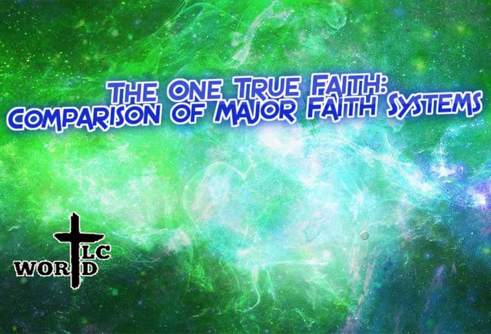Comparison-of-Major-Faith-Systems – The Little Church World
